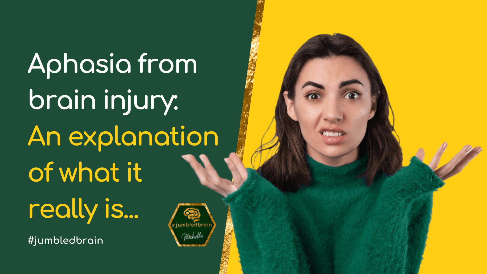Aphasia caused by brain injury and how others can help - #jumbledbrain
